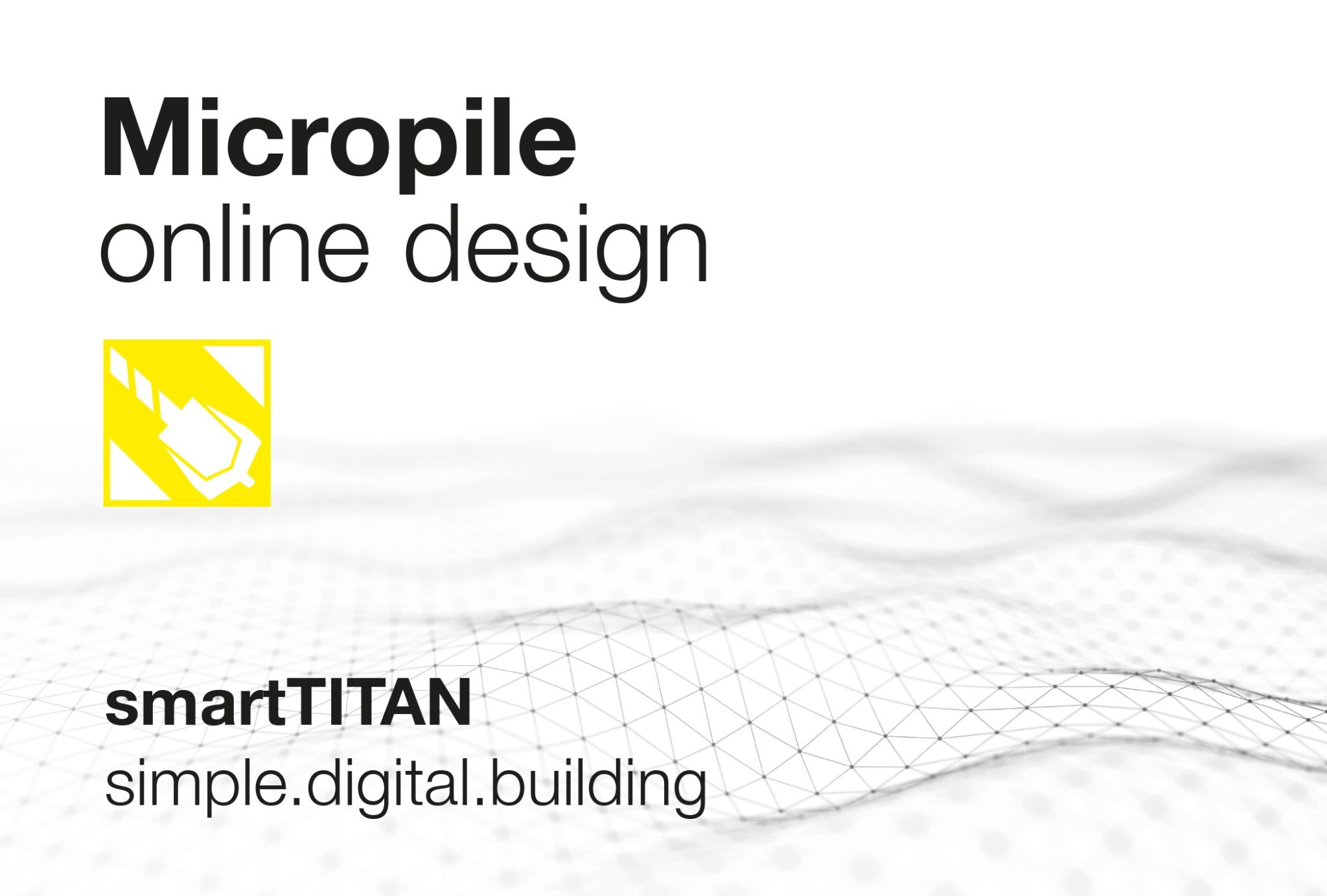 Micropile online design: Register now! - ISCHEBECK TITAN - ISCHEBECK TITAN